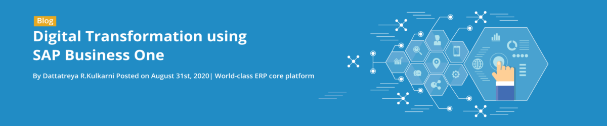 Digital Transformation with SAP Business One | Blogs