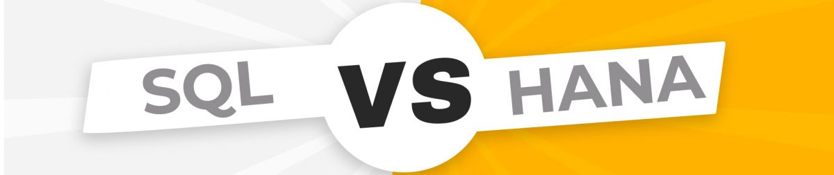 SAP Business One on MS SQL vs. HANA – A Detailed Comparison